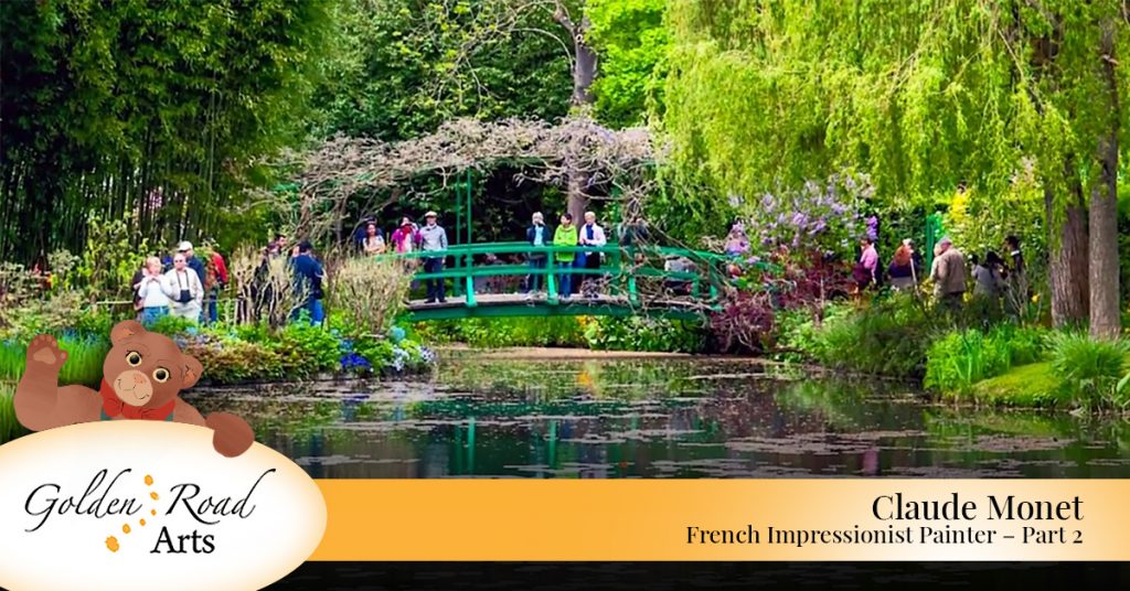 Claude Monet – French Impressionist Painter – Part 2 | Golden Road Arts